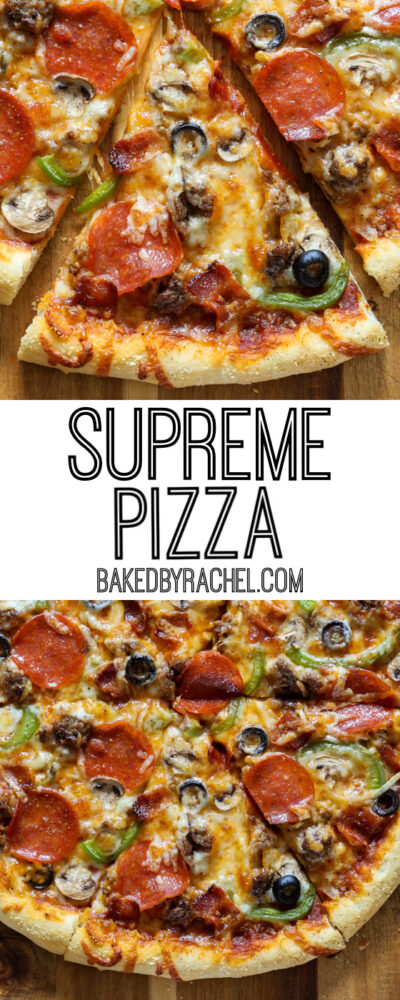 Thin Crust Supreme Pizza • Baked by Rachel