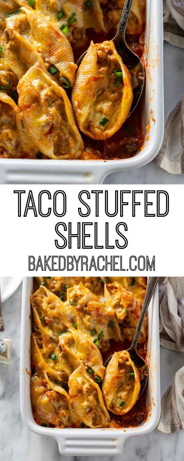 Cheesy Taco Stuffed Shells • Baked by Rachel